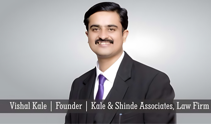 Kale & Shinde Associates: A Righteous Law Firm Built on Trust ...